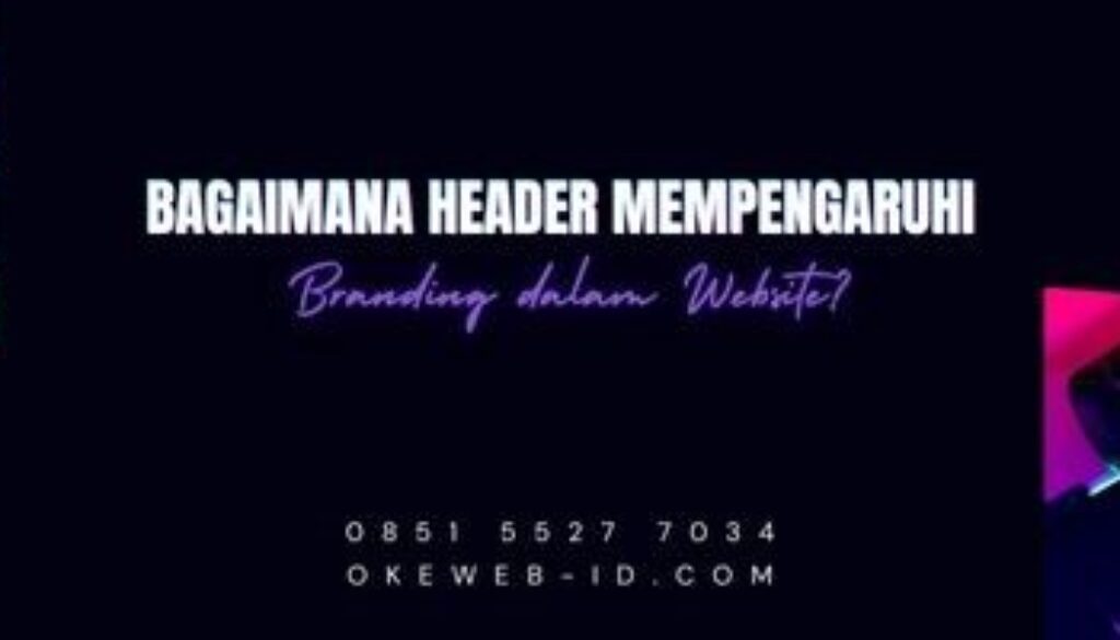 Jenis-Jenis Header Website dan Contohnya - Oke Web Indonesia